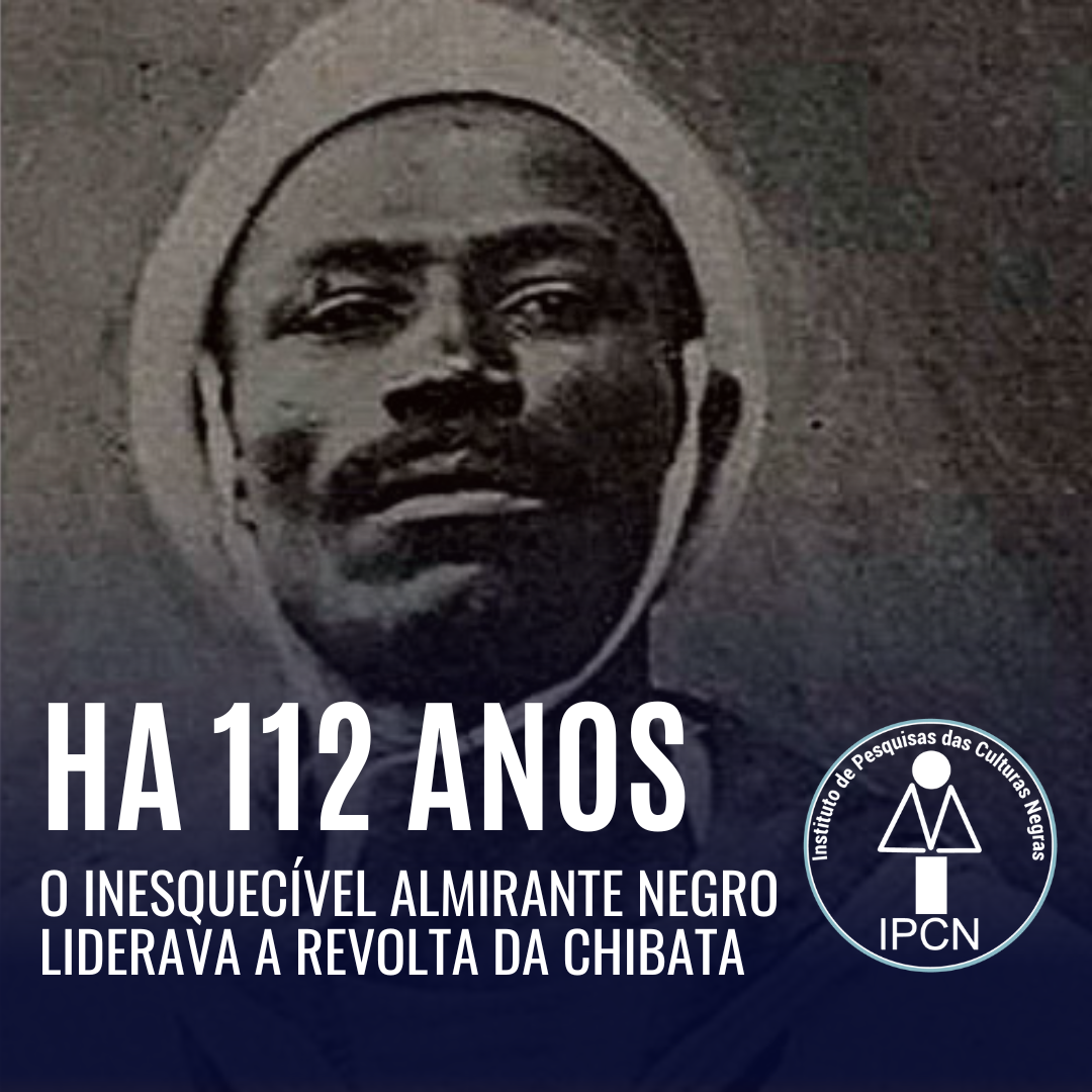 Há 112 anos, o Almirante Negro liderava a Revolta da Chibata na Marinha ...